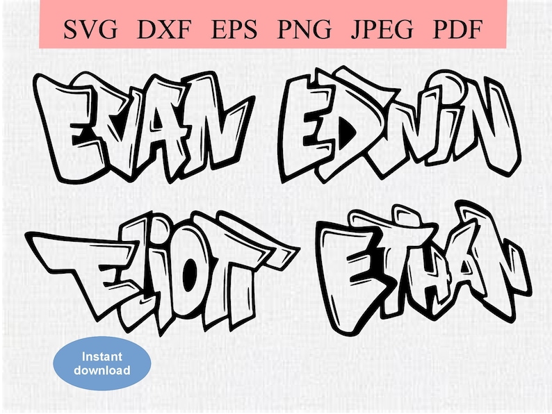 Ethan Evan Edwin Eliott / Graffiti Names / SVG DXF EPS / Hand Drawn Men ...