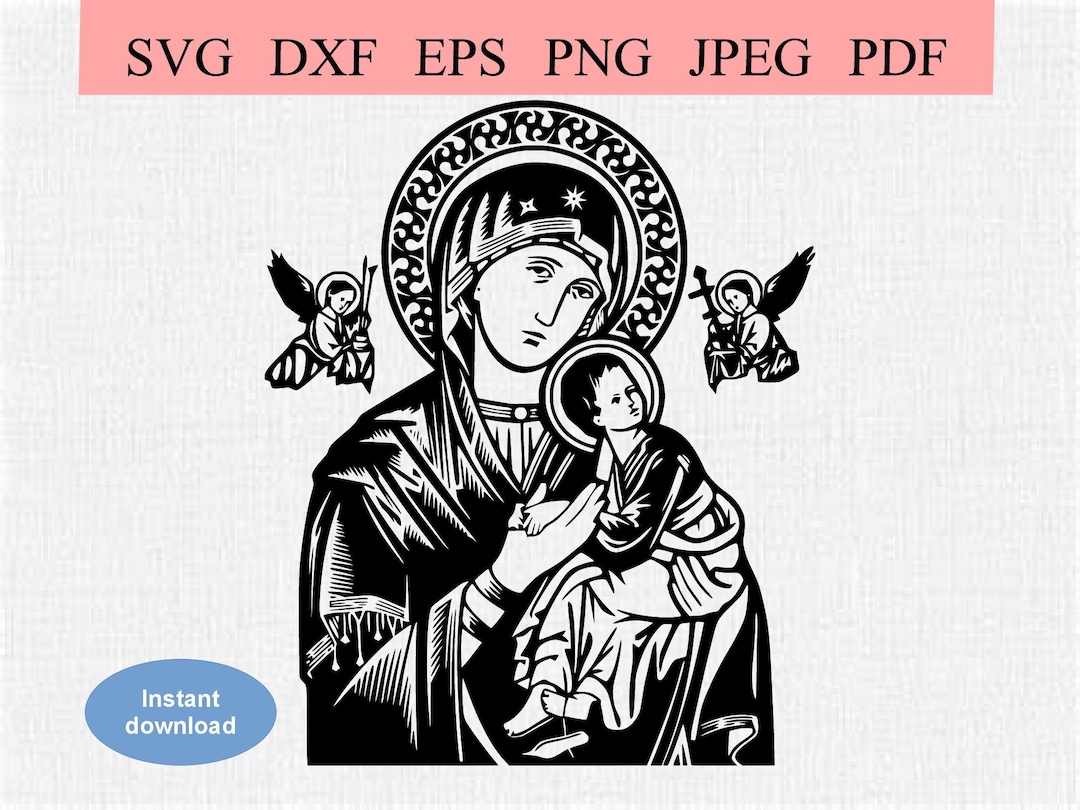 Virgin Mary Holding Baby Jesus / SVG DXF EPS / Classic Catholic Madonna ...