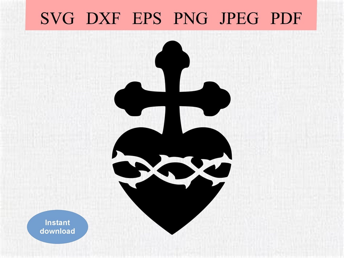 Sacred Heart / SVG DXF EPS / Sacred Heart of Jesus / Catholic Symbol ...