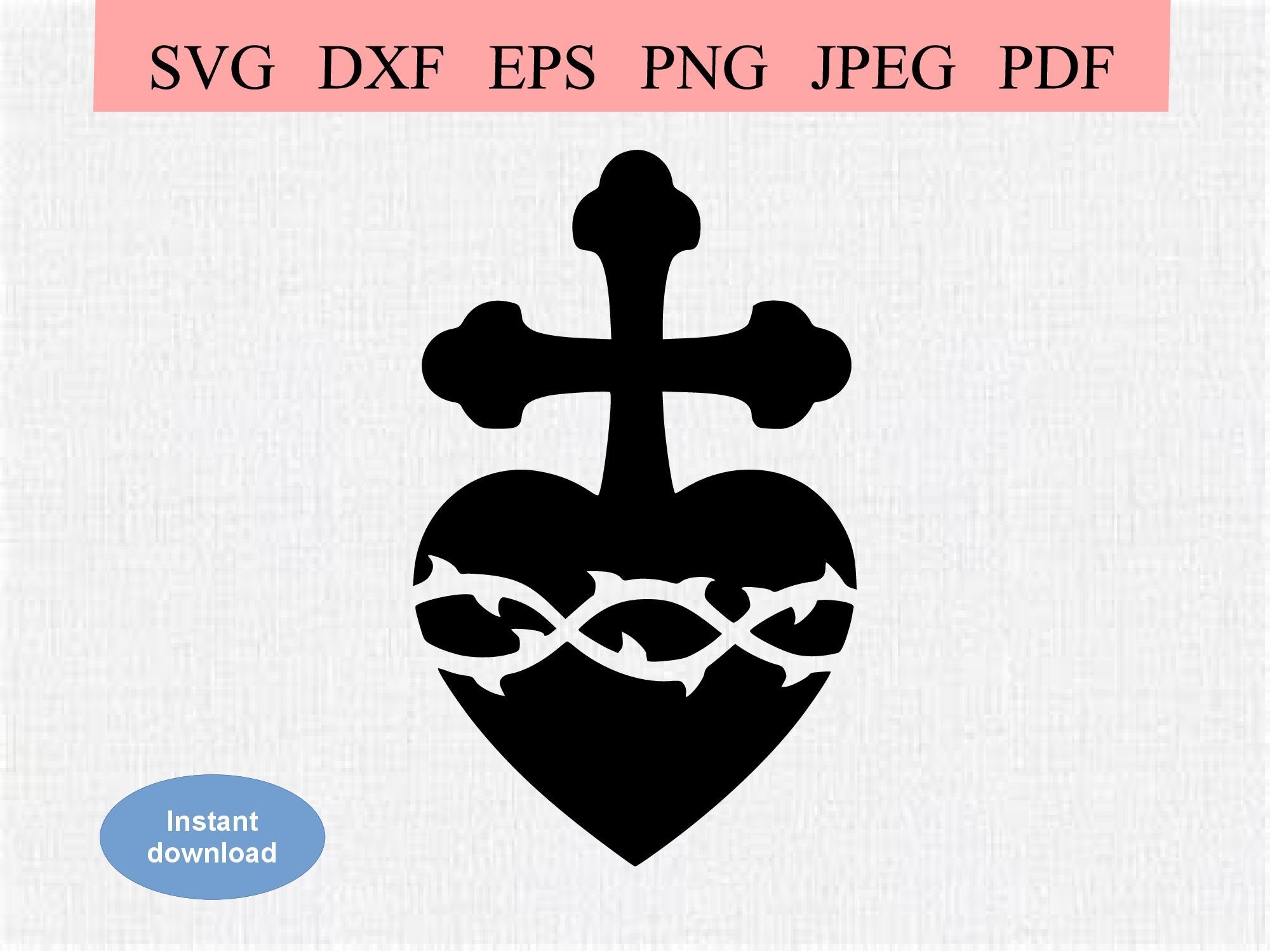 Sacred Heart / SVG DXF EPS / Sacred Heart of Jesus / Catholic Symbol ...