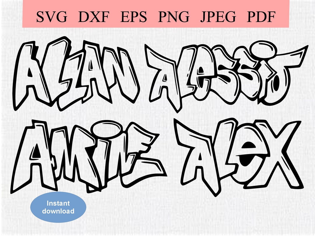 Allan Alex Alessio Amine / Graffiti Names / SVG DXF EPS / Hand Drawn ...