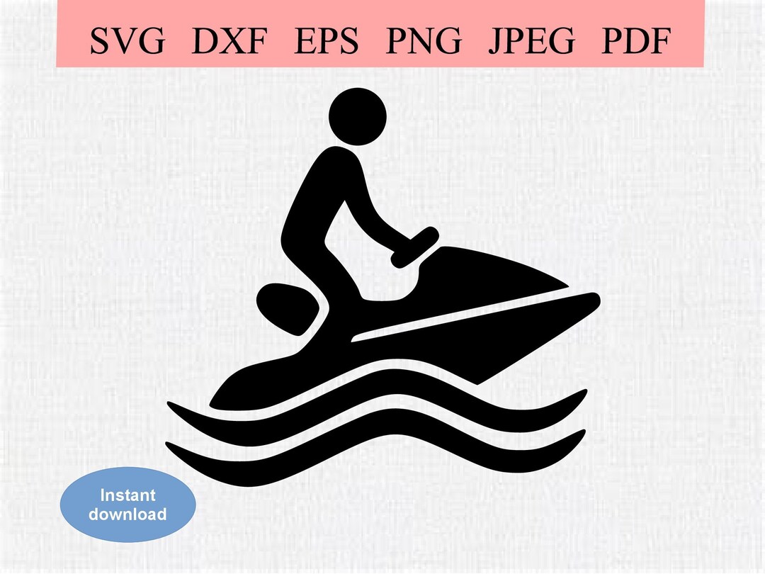 Jet Ski Water Sport / SVG DXF EPS / Figurine Riding a Jet Ski Water ...