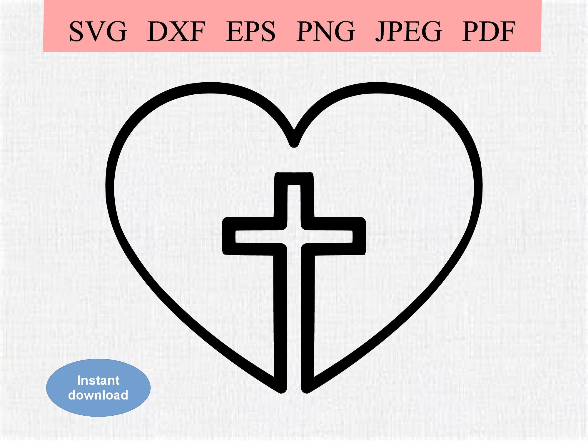 Christian Love / SVG DXF EPS / Cross Inside a Heart / Christianity ...