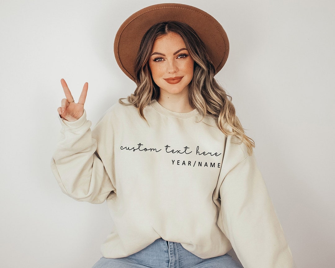 Custom Text Sweatshirt: Personalized Crewneck Gift - Etsy
