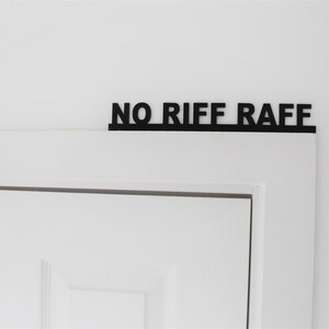 NO RIFF RAFF Door Topper, Shelf Decor, Wall Decor, Quirky Home Interior ...