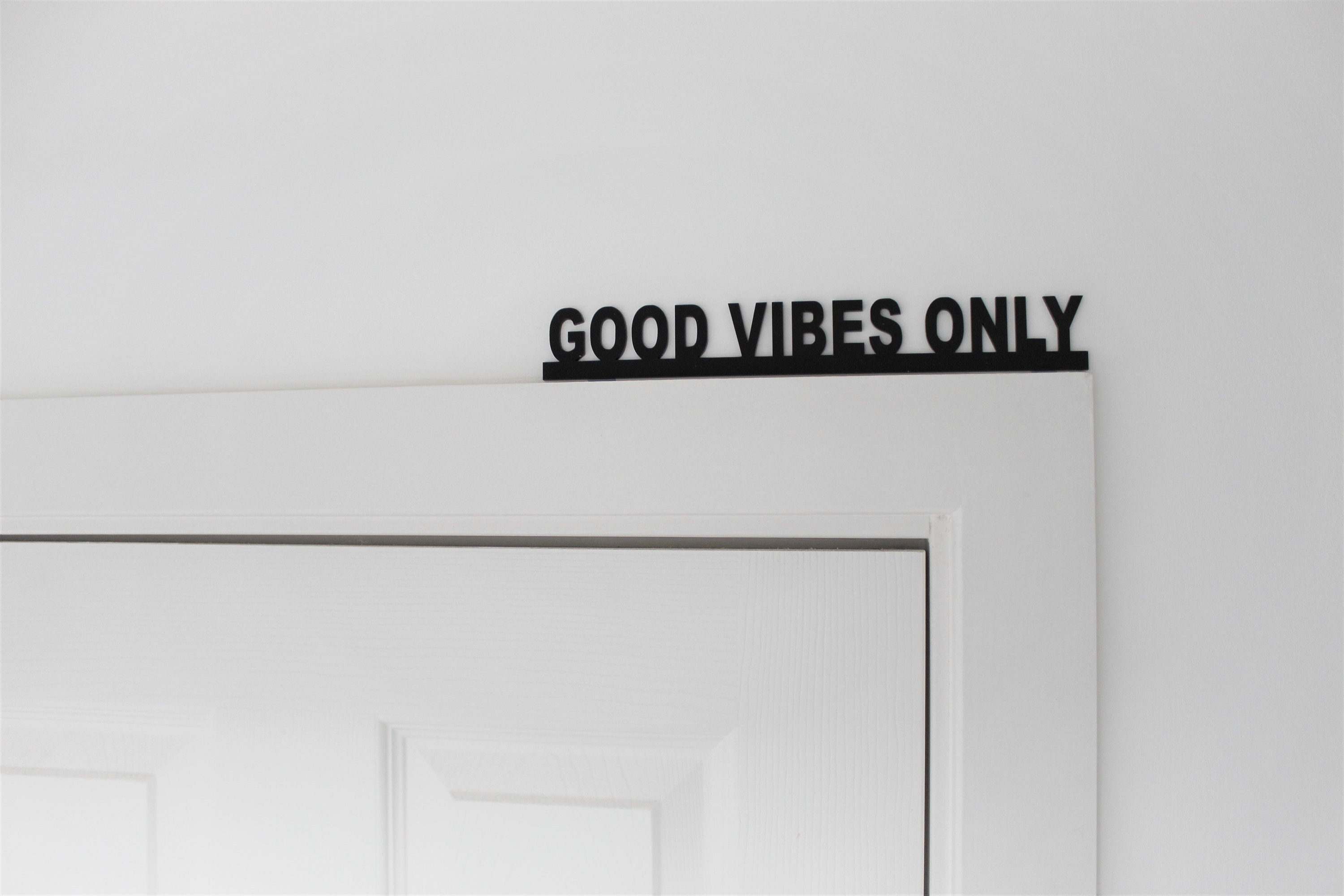 GOOD VIBES ONLY Door Topper Sign Shelf / Wall Decor - Etsy UK