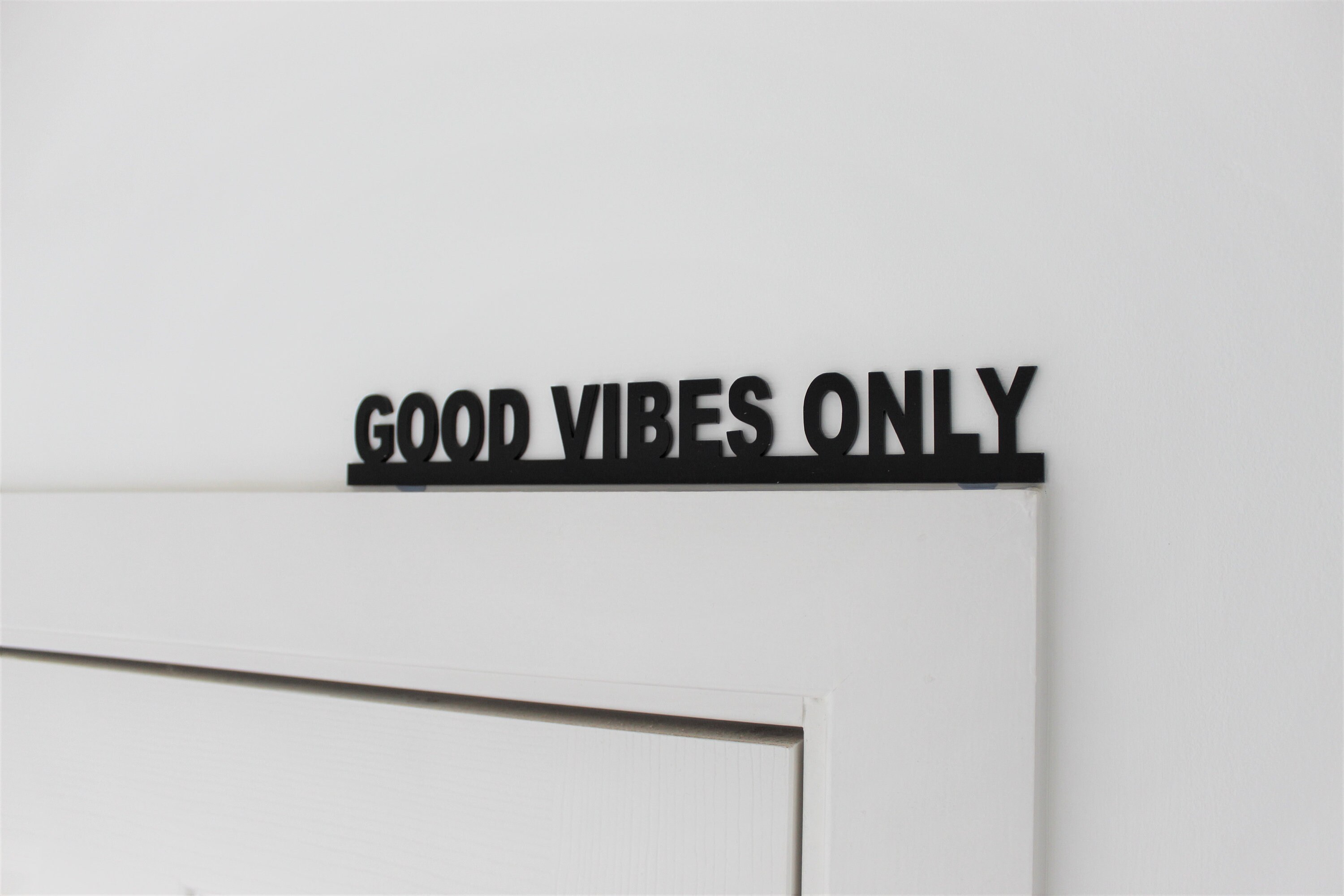 GOOD VIBES ONLY Door Topper Sign Shelf / Wall Decor - Etsy UK