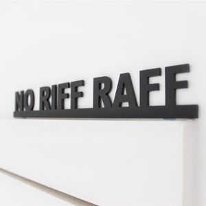 NO RIFF RAFF Door Topper, Shelf Decor, Wall Decor, Quirky Home Interior ...