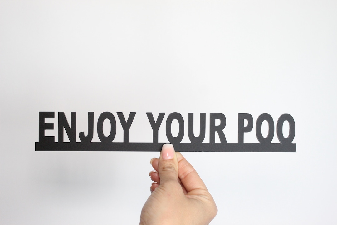 ENJOY YOUR POO, Unique Toilet Sign for Door or Wall Decor - Etsy