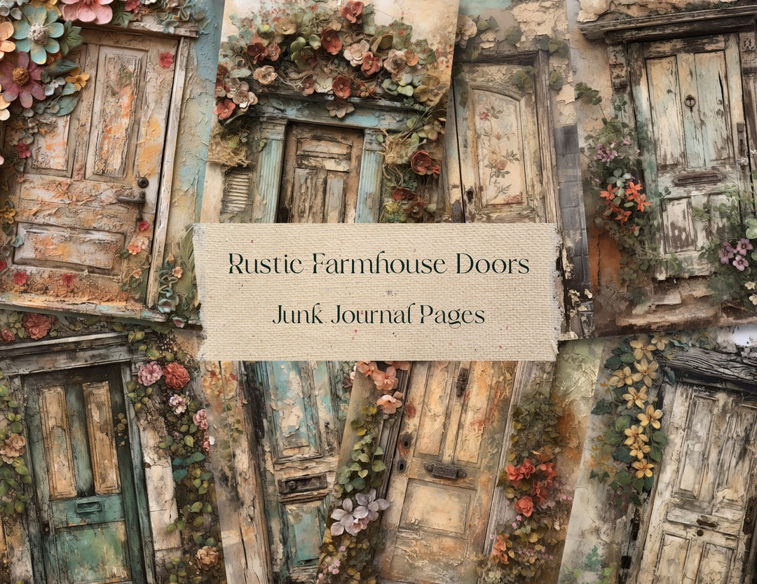 Rustic Farmhouse Door Journal Pages, Vintage Junk Journal Kit, Junk ...