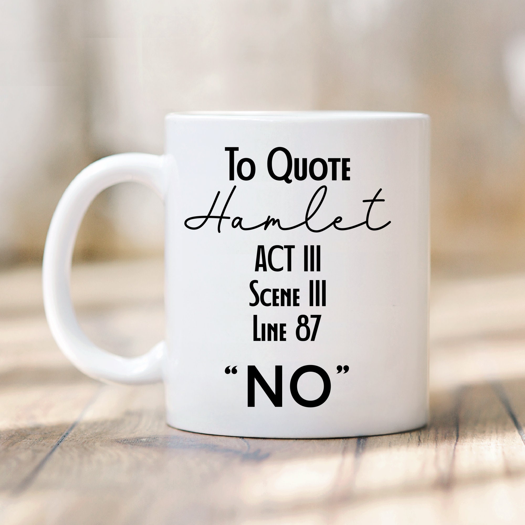Hamlet Quote | William Shakespeare | to Quote Hamlet No | Literary Gift ...