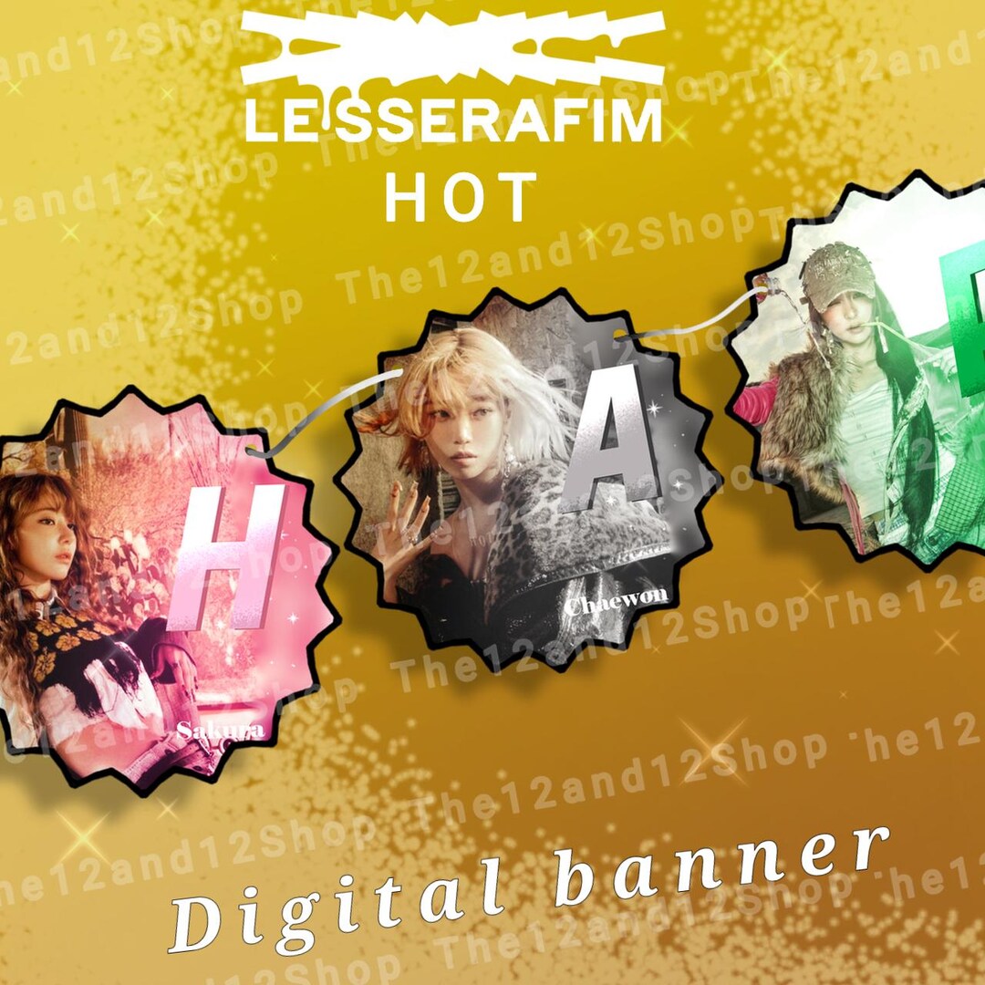 Le Sserafim Hot Birthday Banner Printable - Etsy Australia