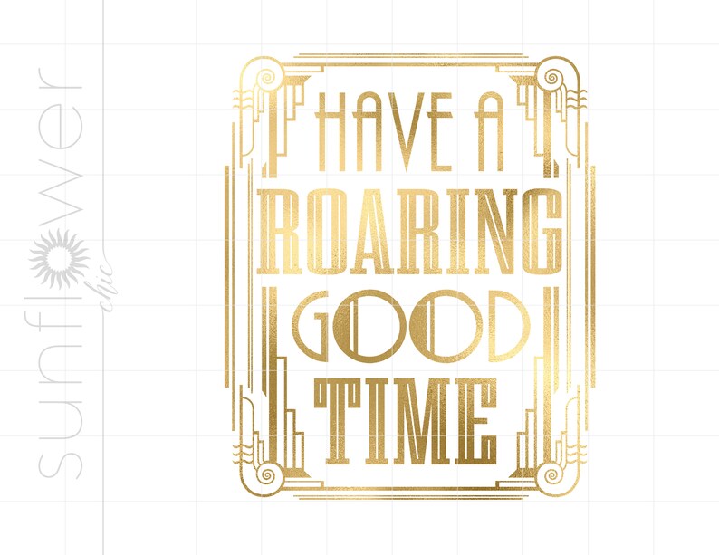 Gold Art Deco Roaring Good Time Png Downloads | Gold Foil Roaring Good ...