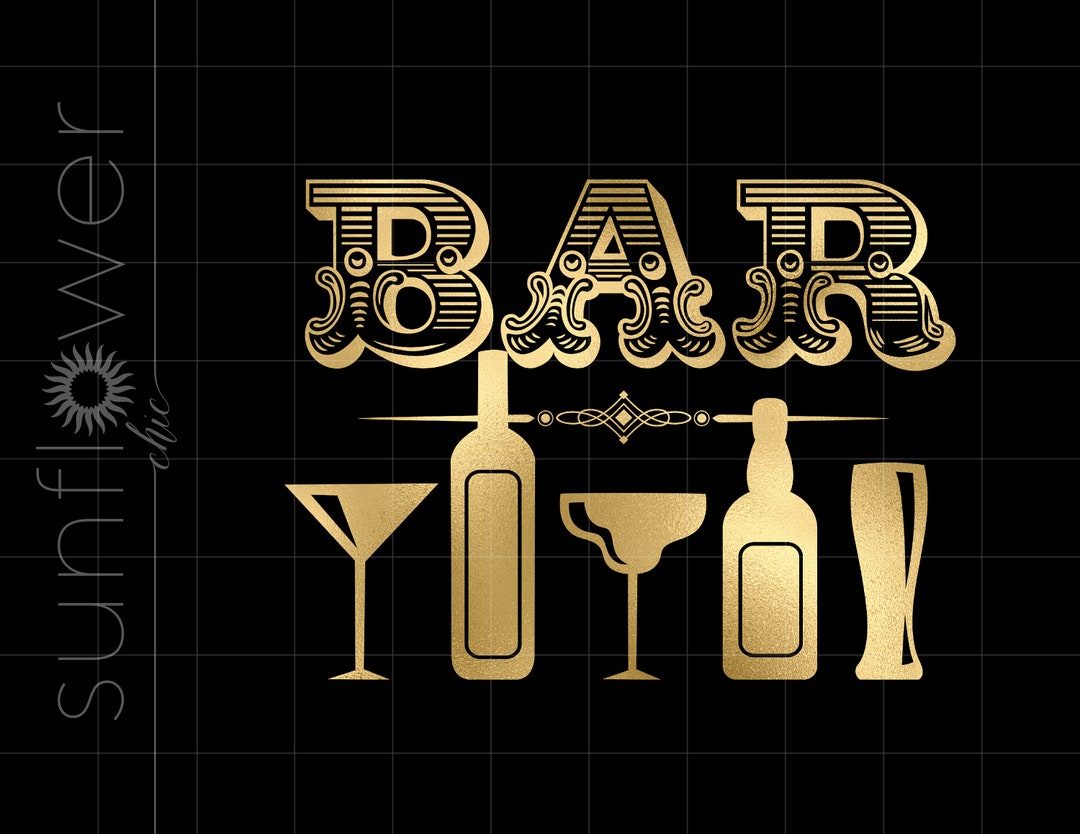 Gold Bar Sign Png Svg Downloads | Gold Foil Bar Sign Cricut Cut Files ...