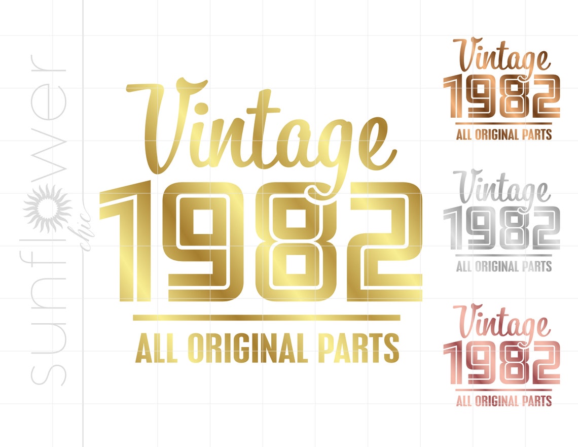 Gold Vintage 1982 Original Parts Png Svg Dxf Jpg Pdf Downloads Silver ...
