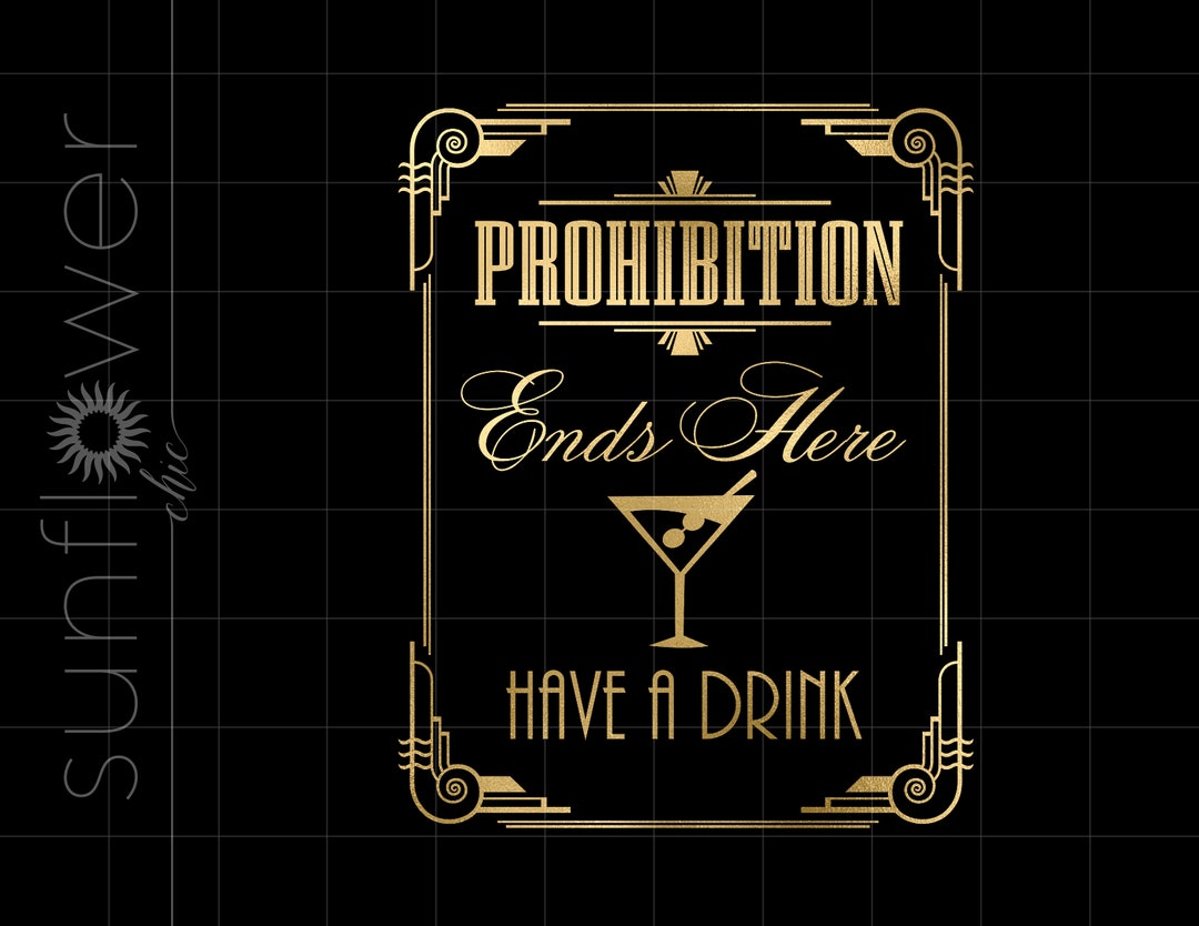 Gold Art Deco Prohibition Ends Here Png Downloads | Gold Foil Gatsby ...