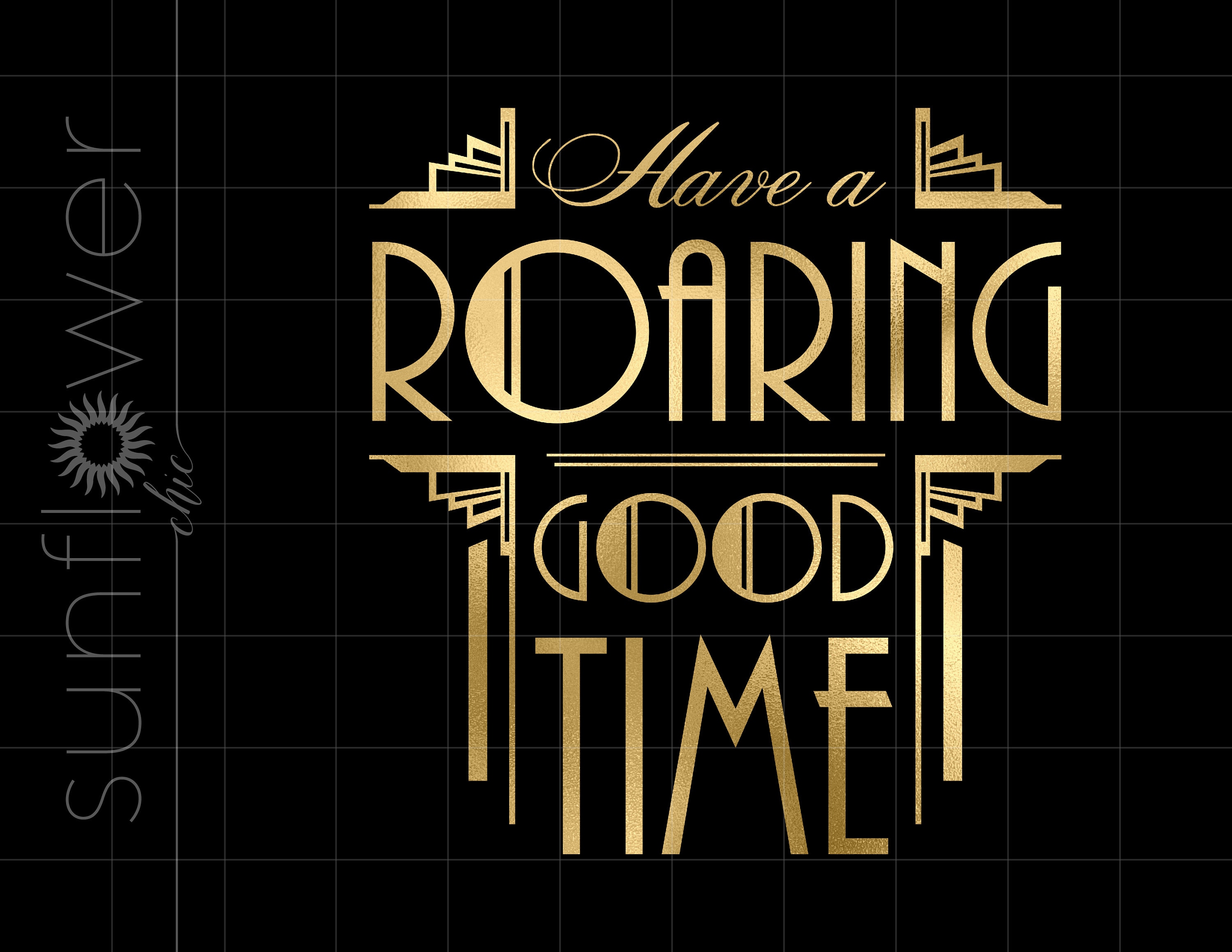 Gold Art Deco Have A Roaring Good Time Png Downloads | Gold Foil Gatsby ...