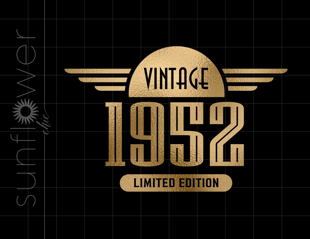 Gold Retro Vintage 1952 Png Svg Downloads Gold Foil 1952 Birthday ...