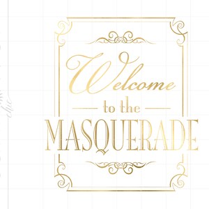 Gold Welcome to the Masquerade Png Downloads | Gold Foil Masquerade ...