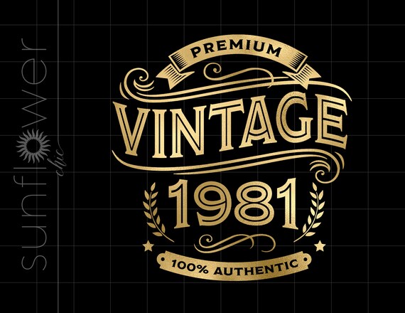 Gold Premium Vintage 1981 Png Svg Downloads Gold Foil 1981 | Etsy