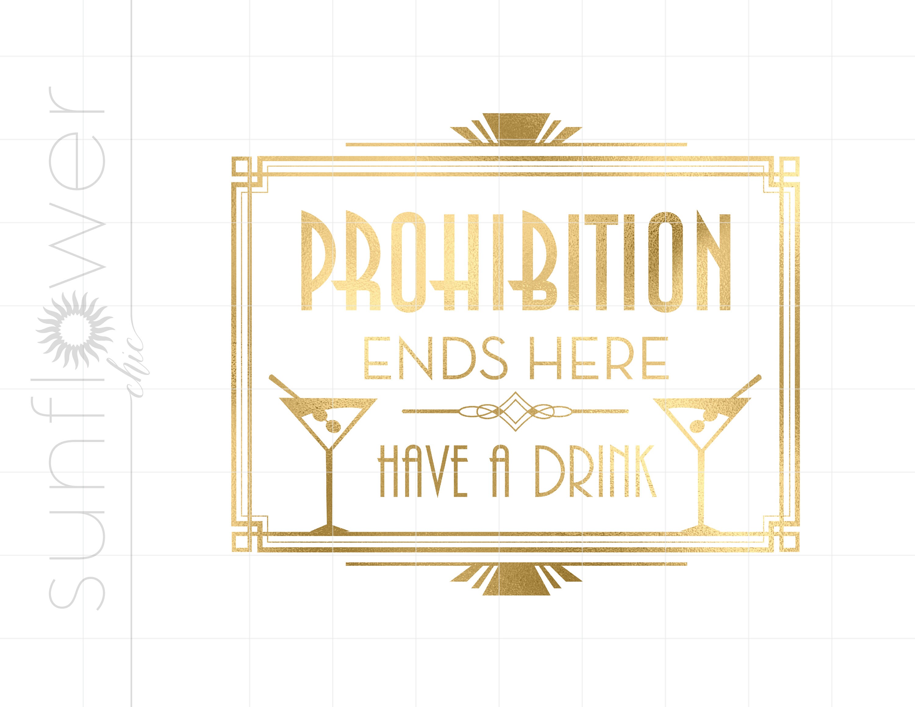 Gold Art Deco Prohibition End Here Png Downloads | Gold Foil Gatsby ...