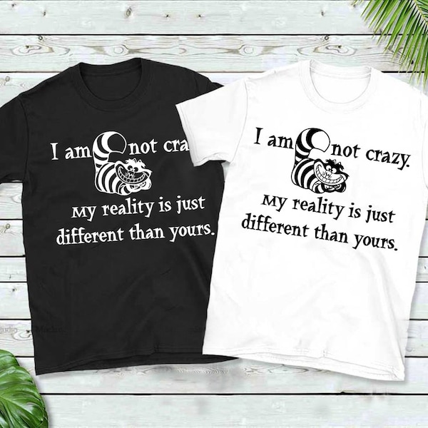 Im Not Crazy My Reality is Just Different Than Yours Svg - Etsy