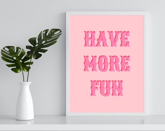 Have Fun Poster - Etsy