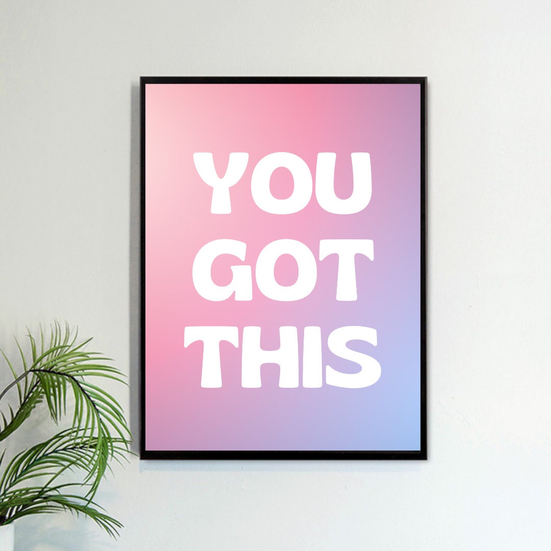 You Got This Poster, Quote Wall Art, Aura Poster, Pink Wall Art ...