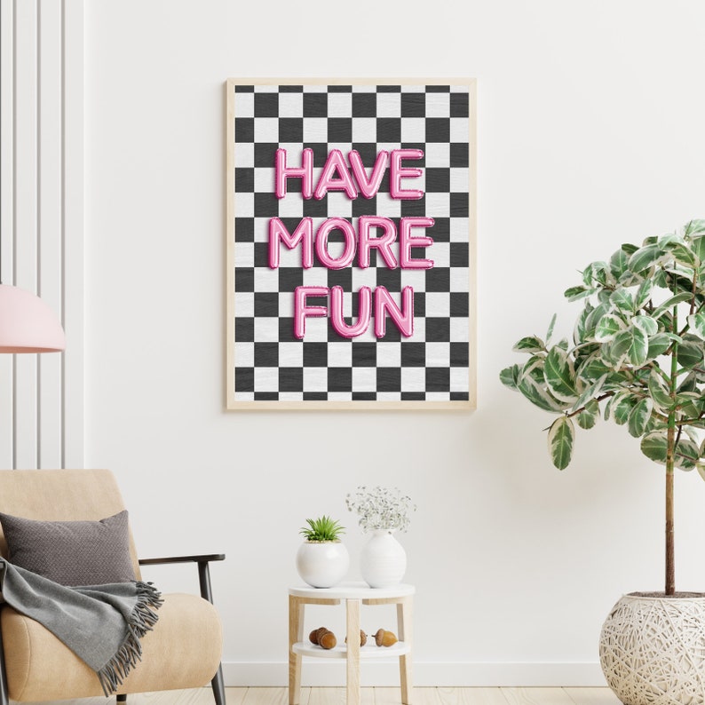 Have More Fun Checkered Print, Pink Wall Art, Black and White Wall Art ...