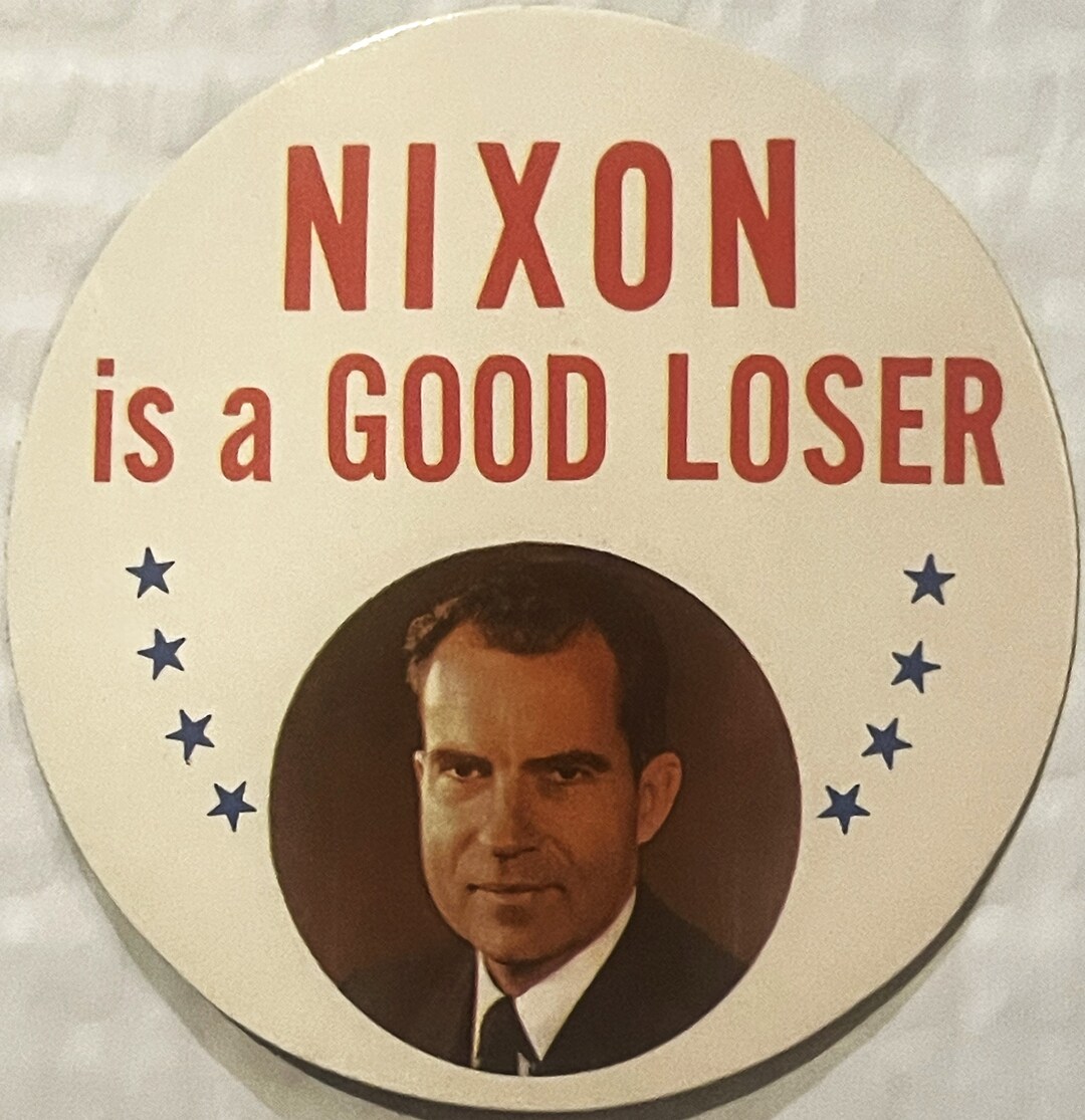 Vintage 1968 Nixon is a Good Loser Sticker, Tricky Dick, Republican ...