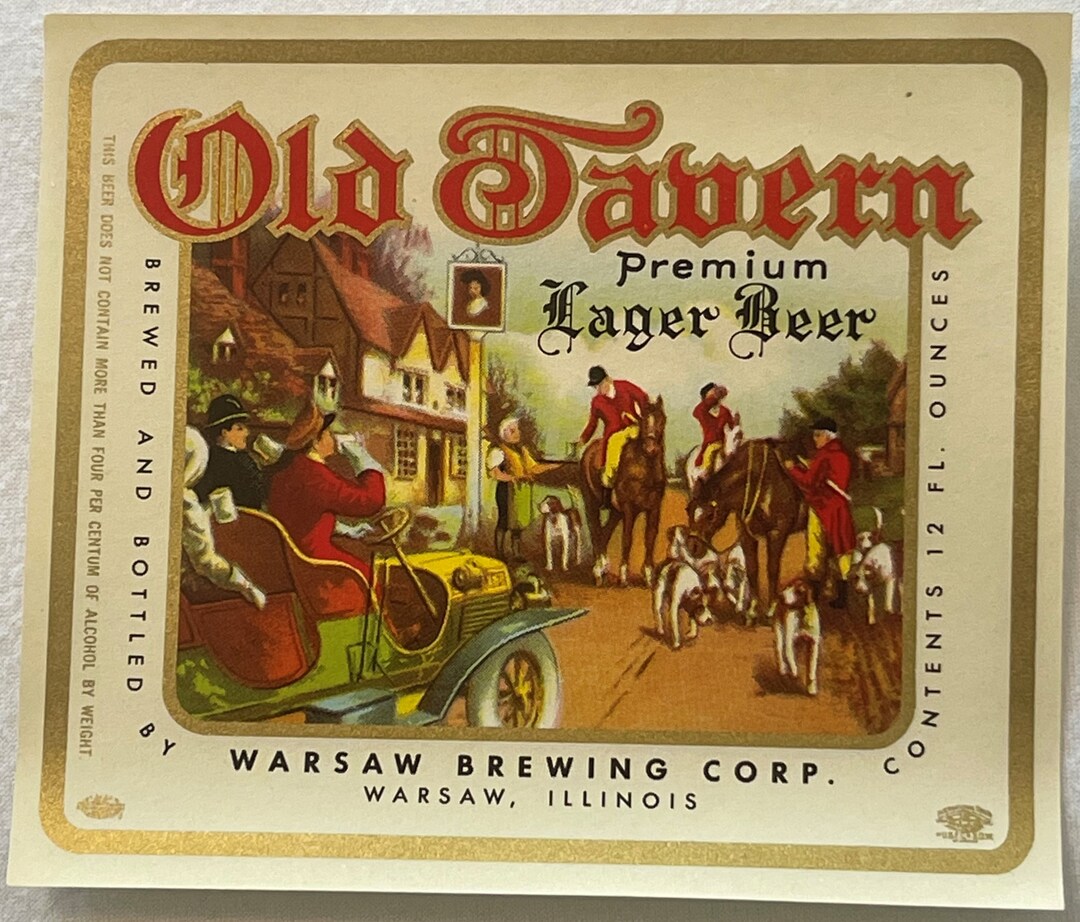 Vintage Old Tavern Lager Beer Label 1940s Warsaw, IL - Drinking While ...
