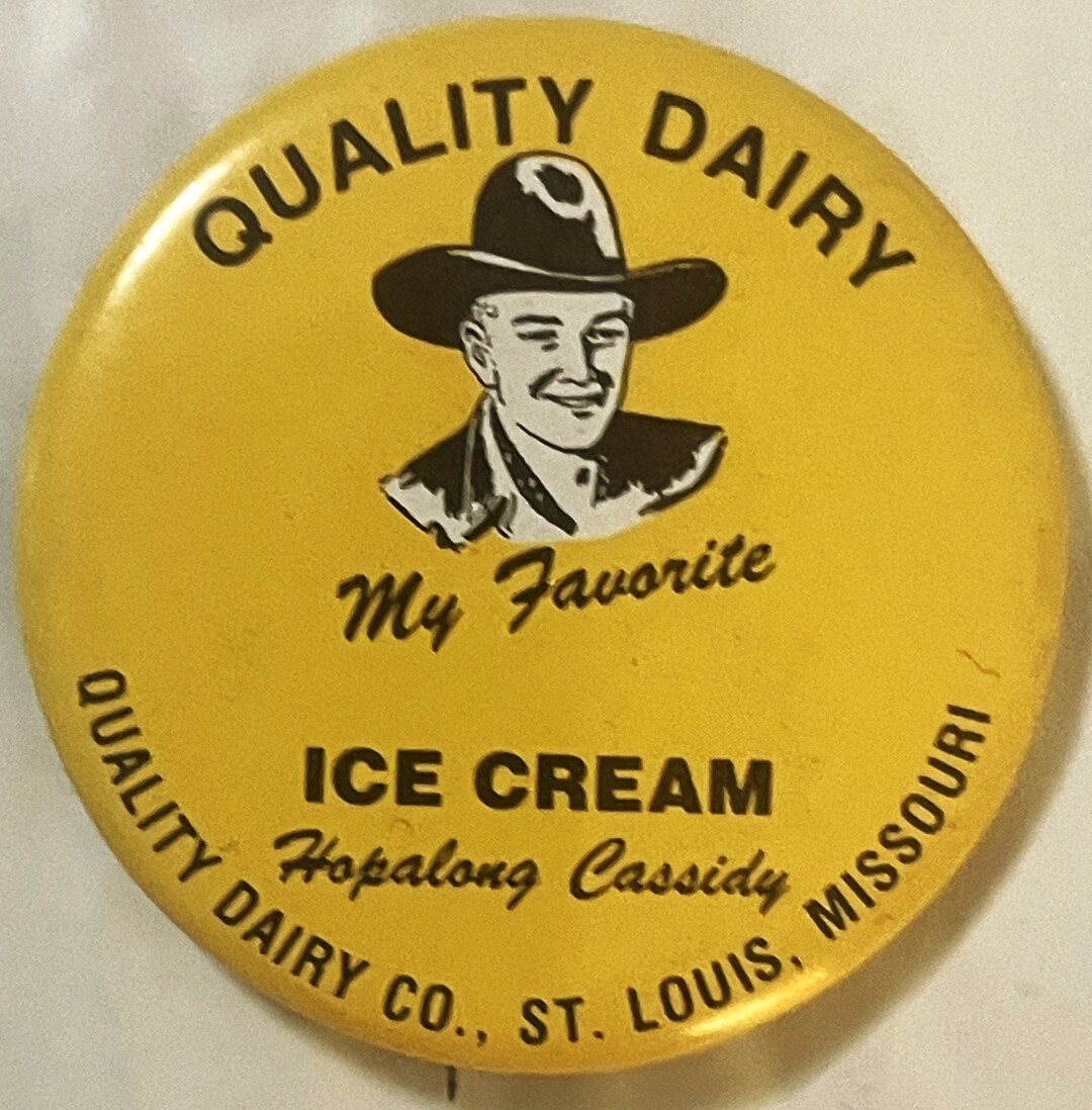 Antique Vintage 1950 Hopalong Cassidy Pin Quality Dairy Co St Louis Mo Etsy