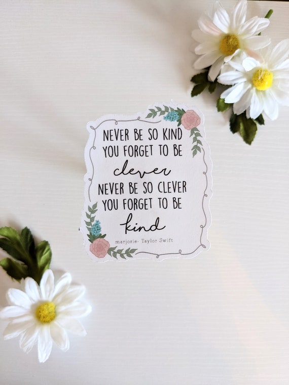 Marjorie Taylor Swift Sticker Never Be so Kind You Forget to - Etsy