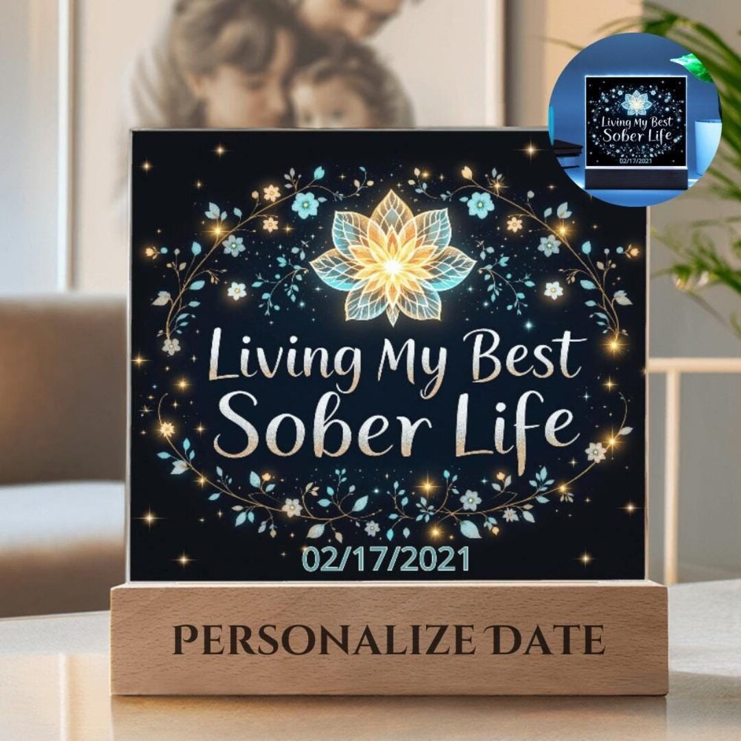LED Living My Best Sober Life Acrylic Sign With Customizable Date ...