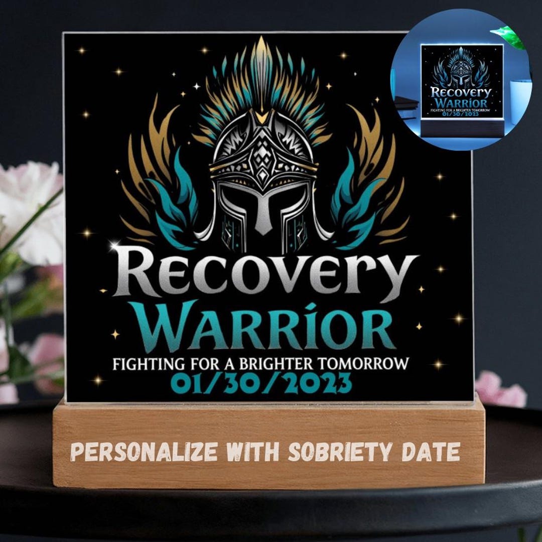 LED Recovery Warrior Acrylic Sign With Customizable Date, Custom ...