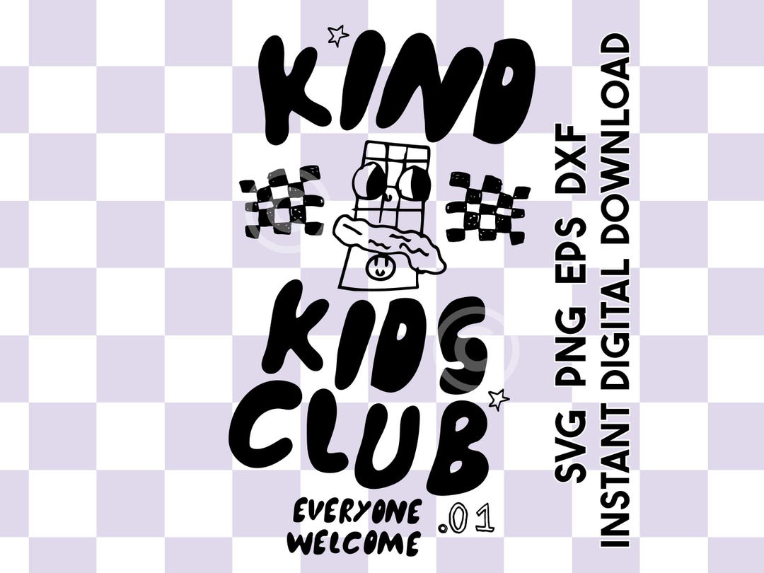 Kind Kids Club Svg, Back to School, Be Kind Svg , Choose Kindness Shirt ...