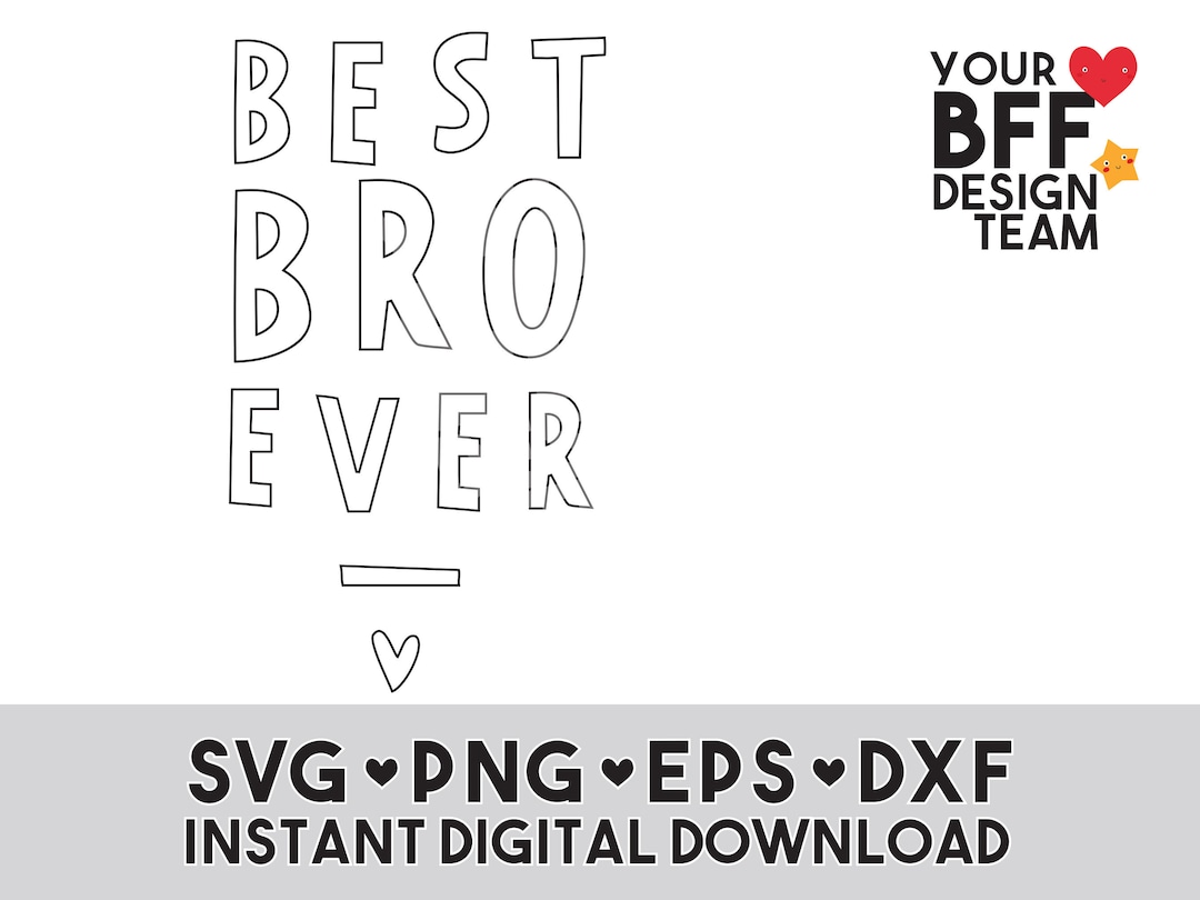 Best Bro Ever Svg Brother Clipart Mens Slogan Shirt Png - Etsy