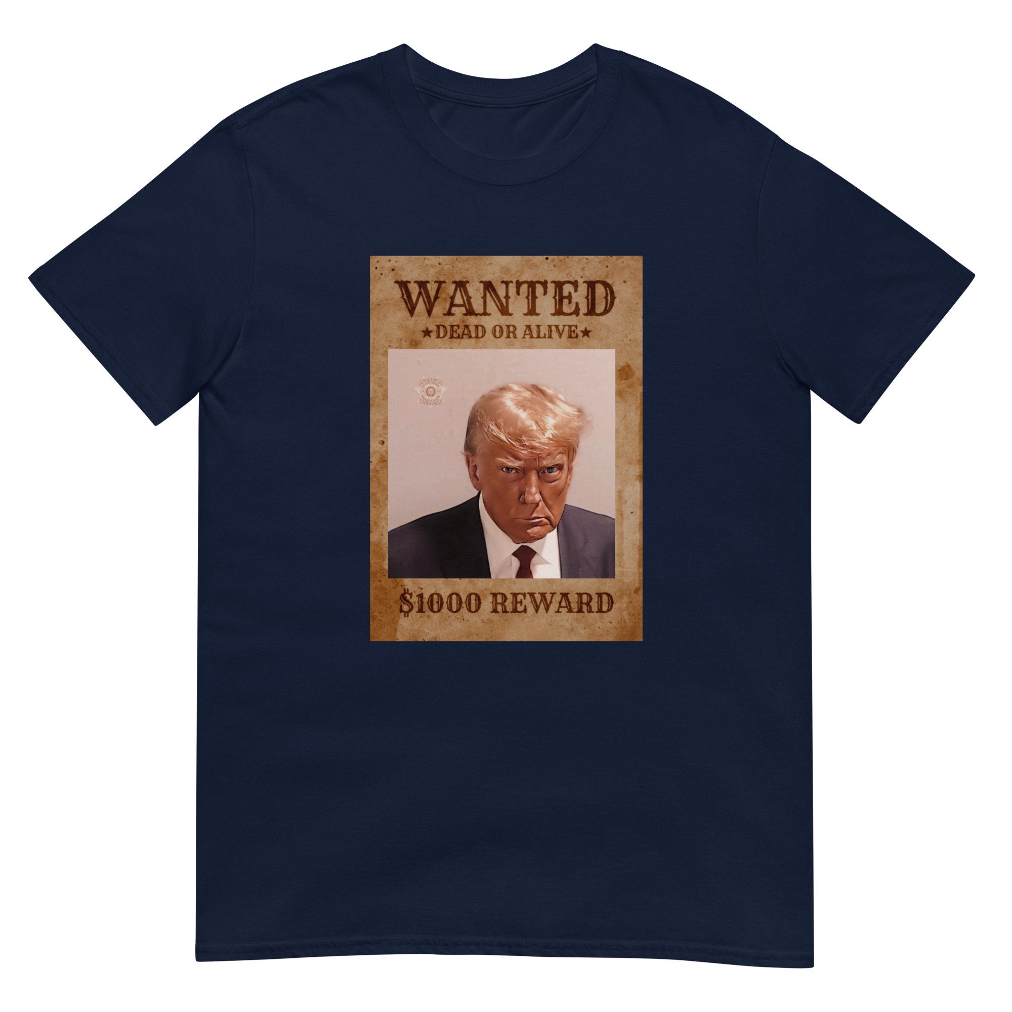 Trump Mugshot WANTED POSTER EDIT Short-sleeve Unisex T-shirt - Etsy