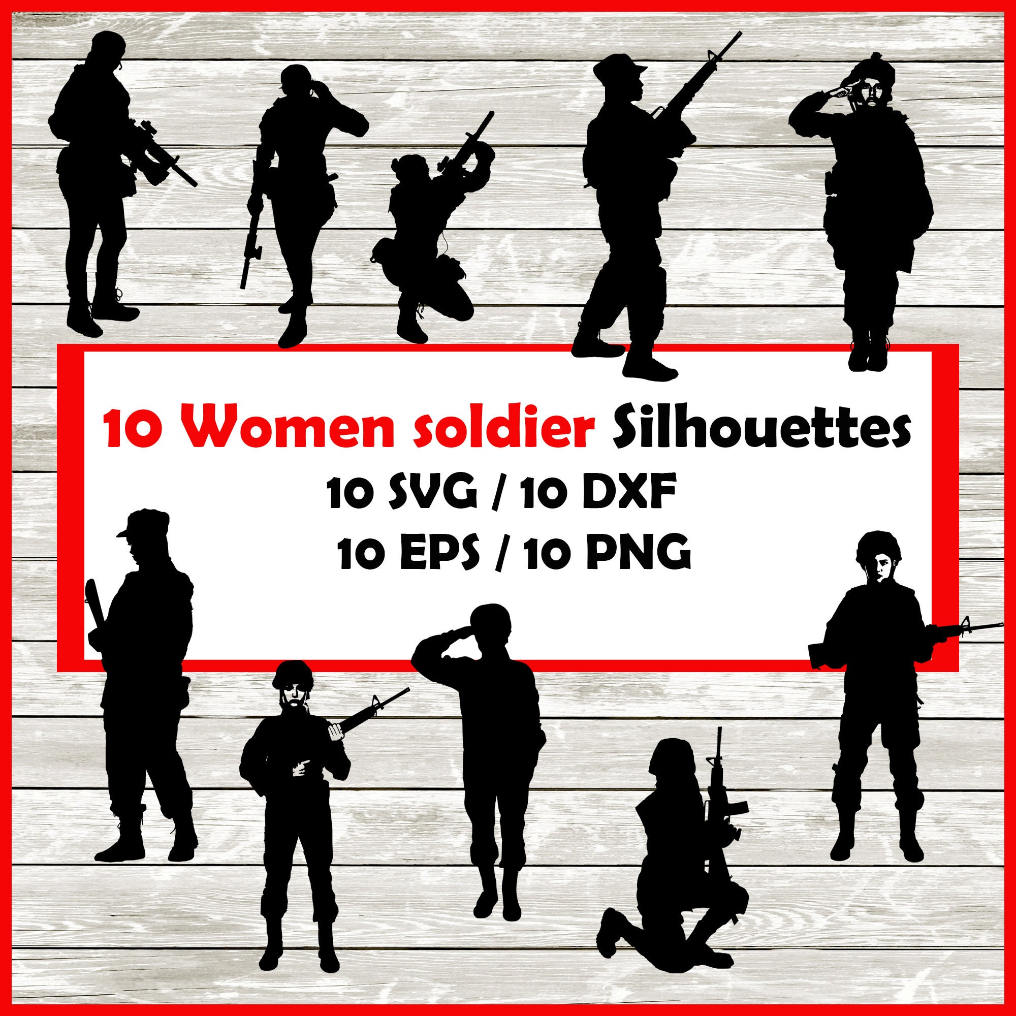 Army Soldiers Women Silhouette Pack 10 Designs Digital Download 10 Png ,SVG , DXF , EPS Cutfile ...