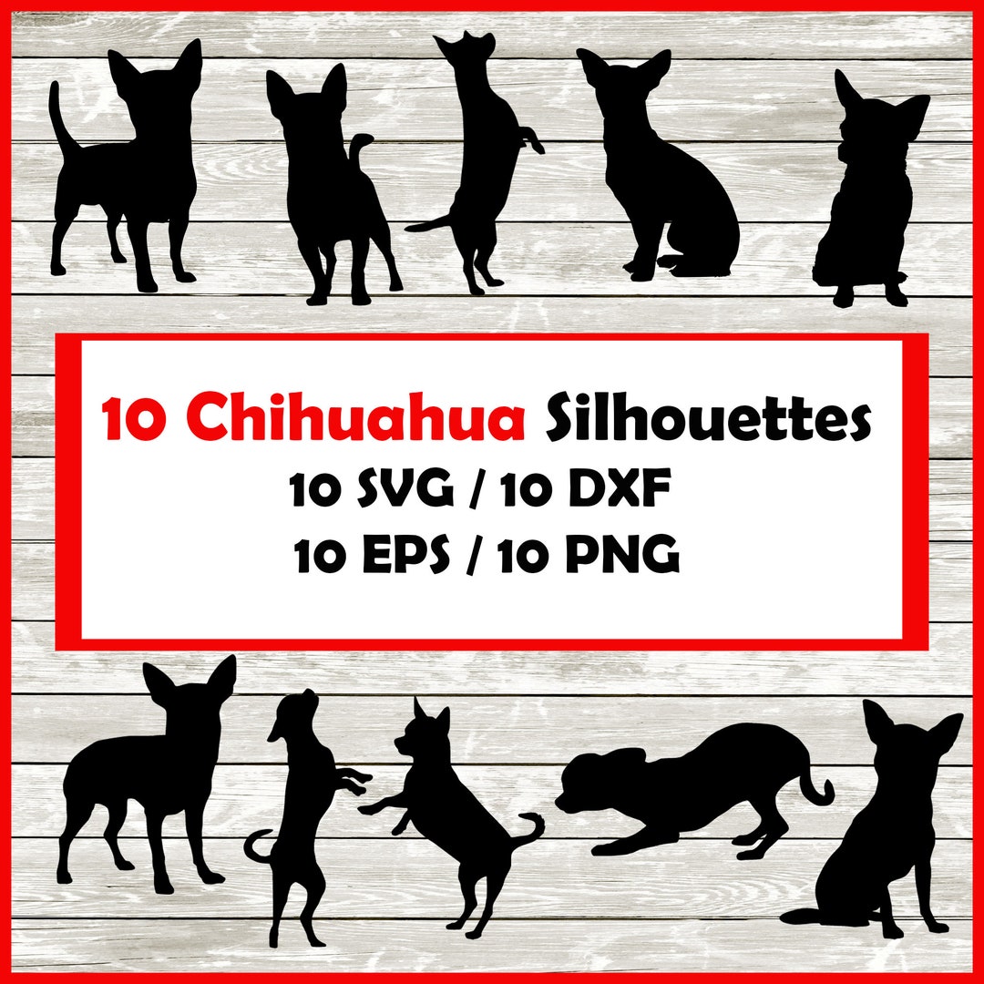 Chihuahua Dog Silhouette Pack - 10 Designs | Digital Download | 10 ...