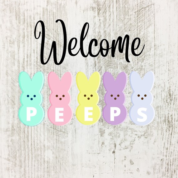 Welcome Peeps PNG Peeps PNG Bunny Clip Art Cricut | Etsy