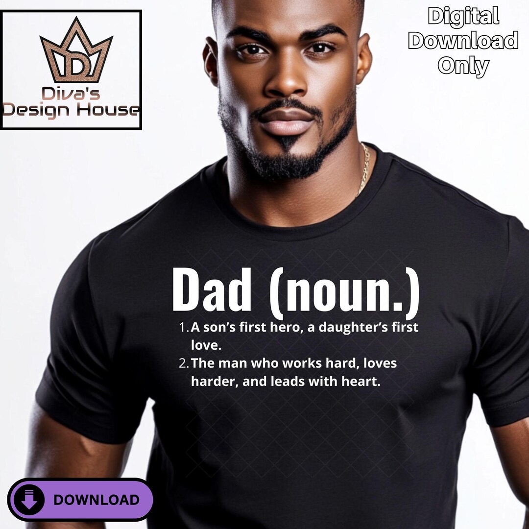 Dad Definition PNG | Father’s Day Quote Sublimation Design | Black ...