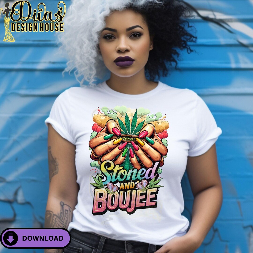 Stoned & Boujee Cannabis PNG | Trendy Weed Graphic (commercial License ...