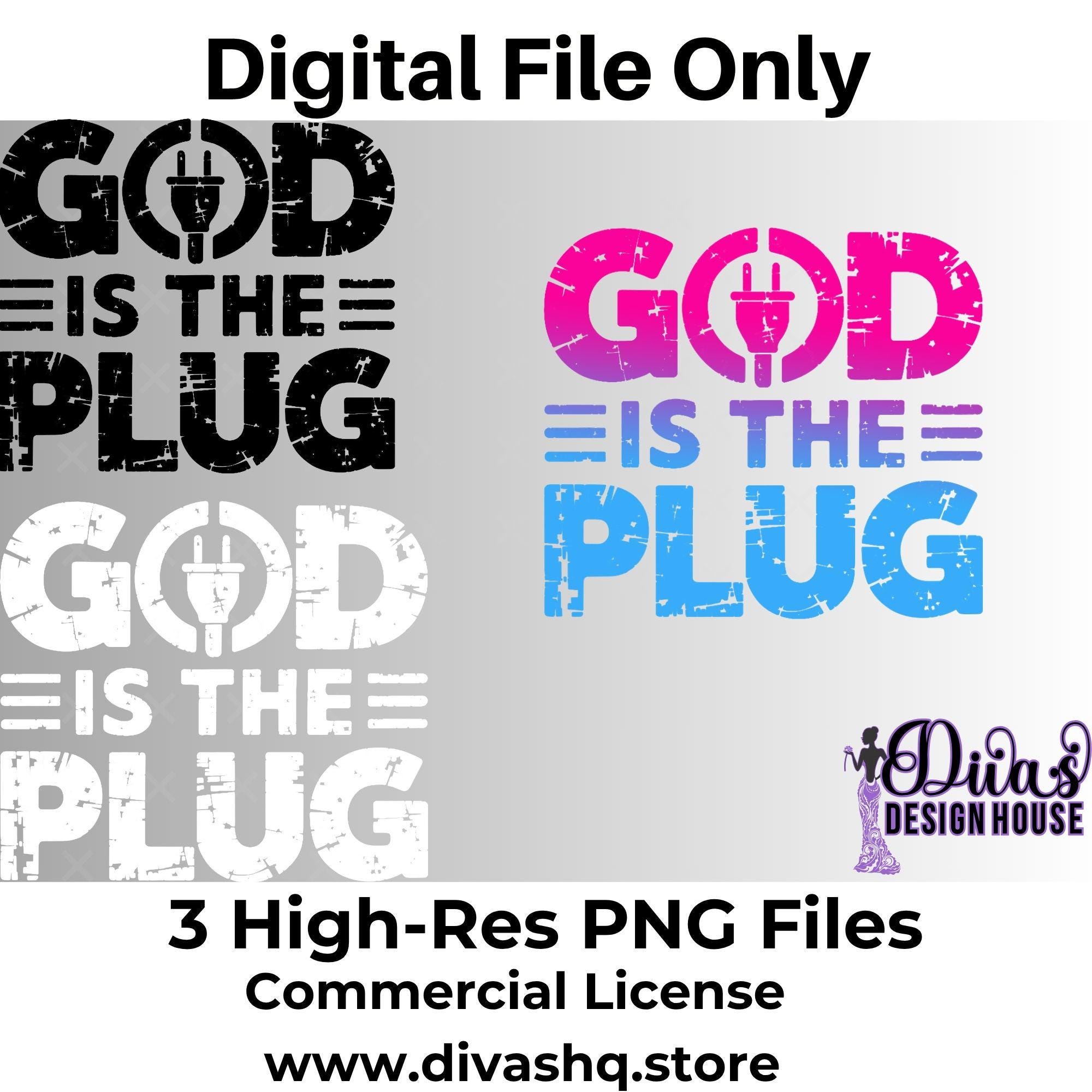 God is the Plug PNG | Christian Streetwear Quote | Digital Faith Design ...