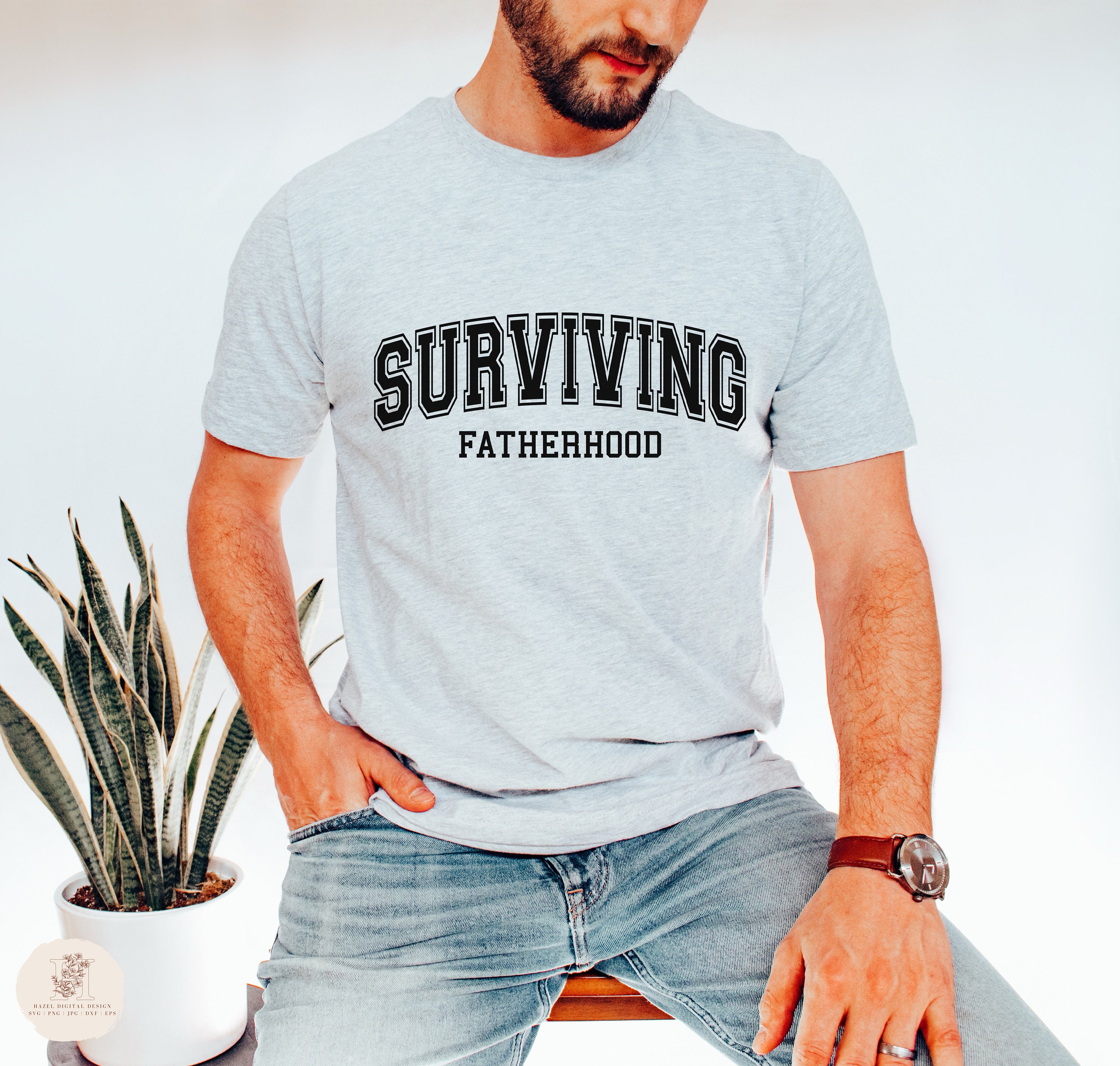 Surviving Fatherhood Svg Fatherhood Svg Dad Shirt Svg Dad Svg Trendy ...