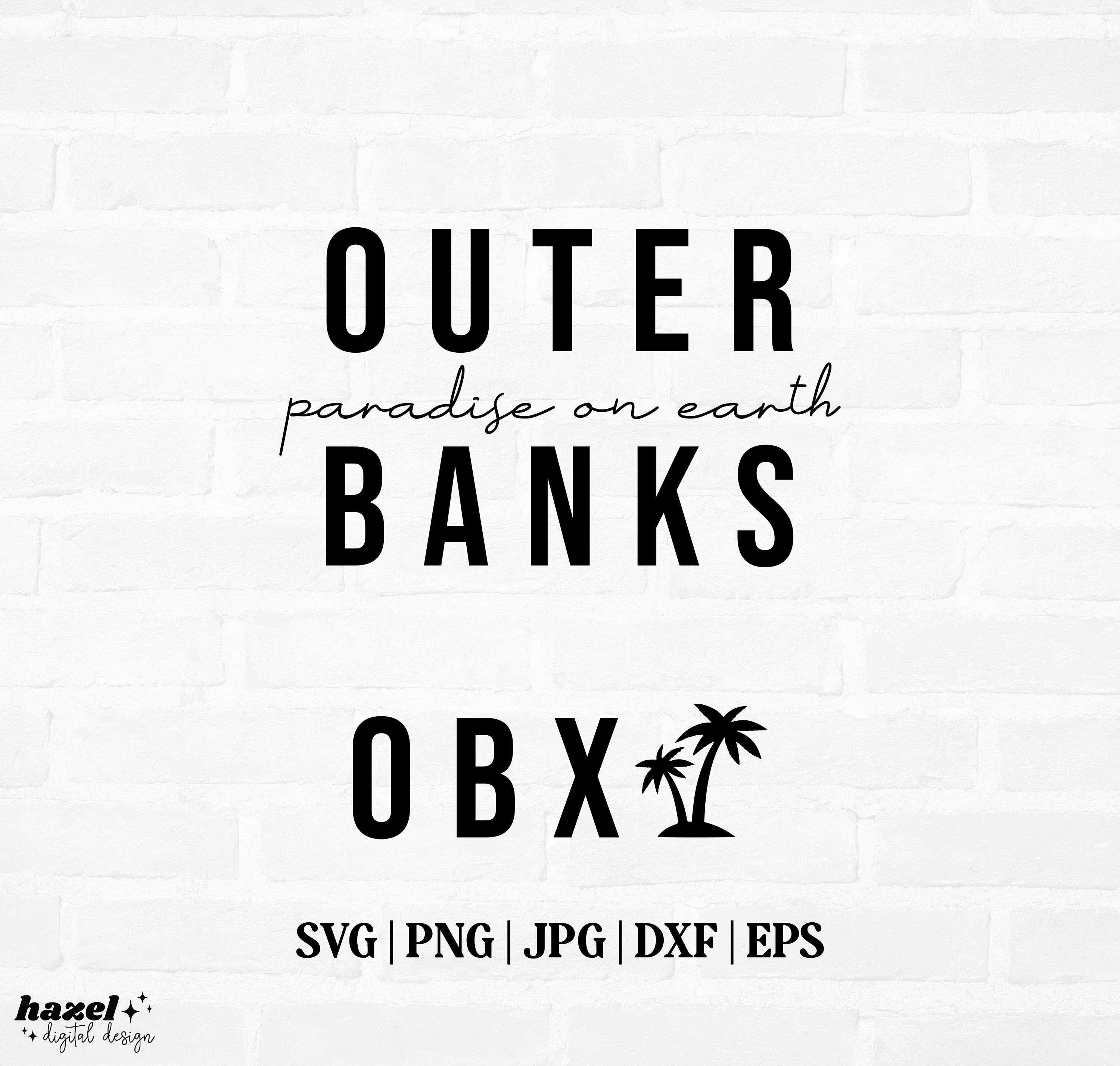 Outer Banks Paradise on Earth Svg, North Carolina Svg, OBX Svg, Outer ...