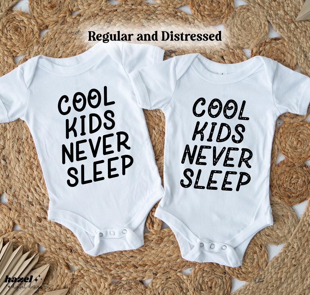 Cool Kids Never Sleep Svg, Cool Kid Svg, Cool Dude Svg, Cool Girl Svg ...