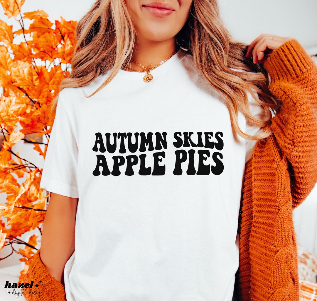 Autumn Skies Apple Pies Svg, Fall Svg, Fall Png, Autumn Svg, Autumn Png ...