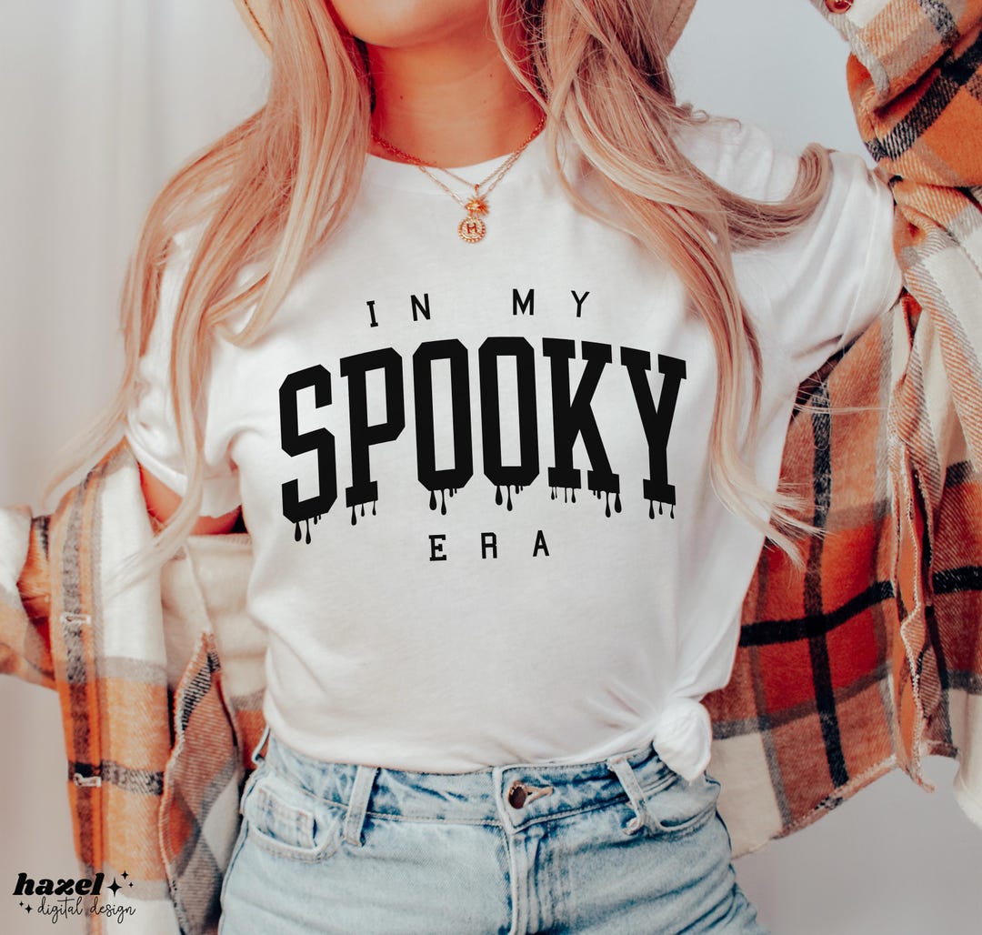 In My Spooky Era Svg, Spooky Vibes Svg, Spooky Drip Svg, Halloween Svg ...