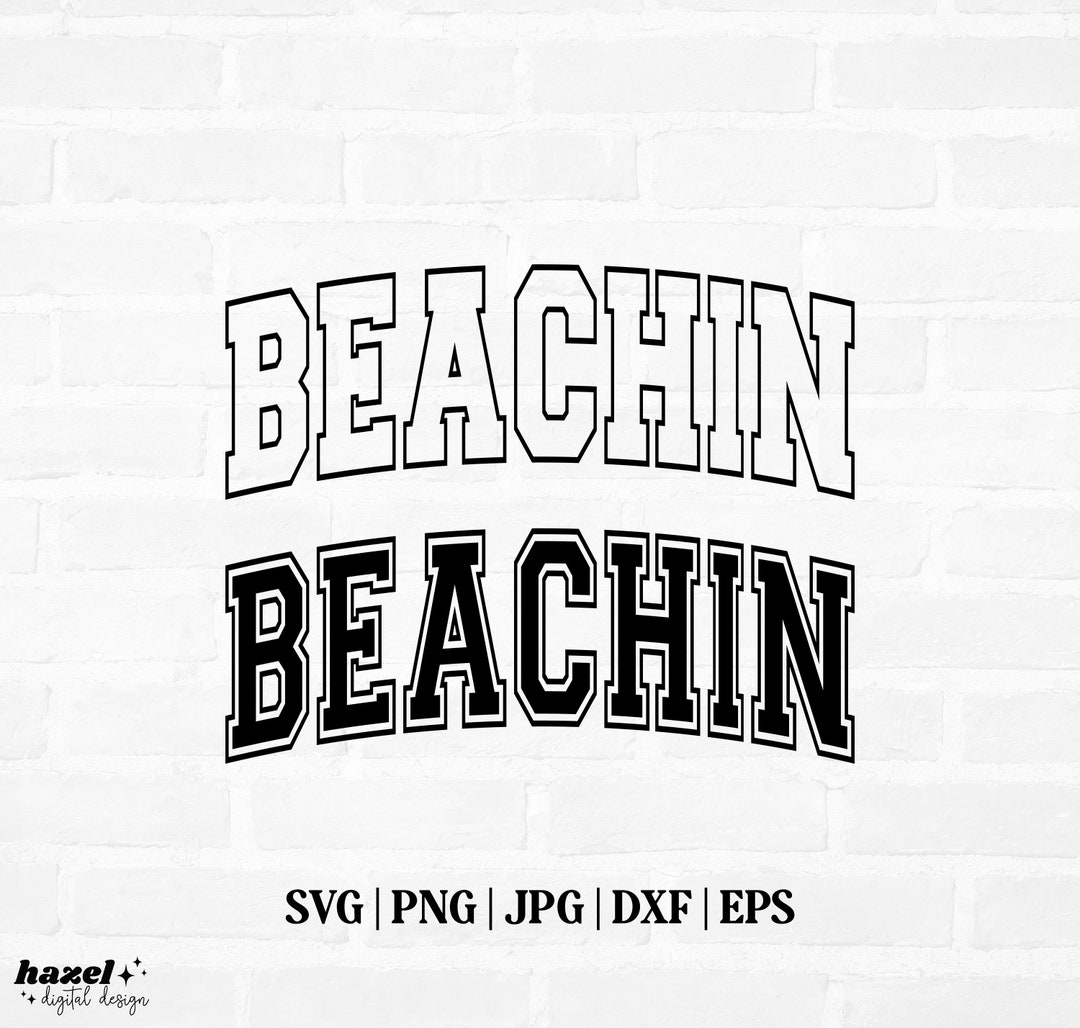 Beachin Svg, Sunkissed Svg, Beach Svg, Summer Svg, Summer Vibes Svg ...